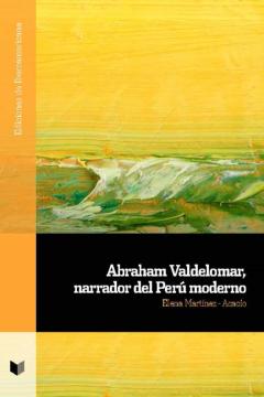 Abraham Valdelomar, Narrador Del Perú Moderno en formato eBook y Audiolibro